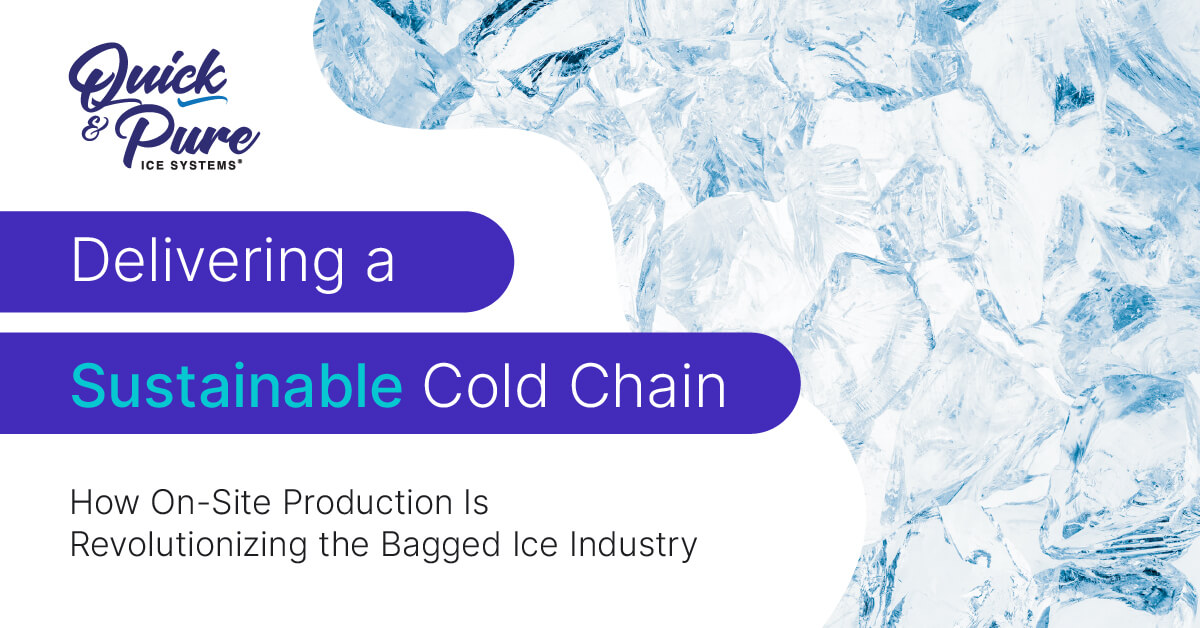 How On-Site Production Is Revolutionizing the Bagged Ice Industry